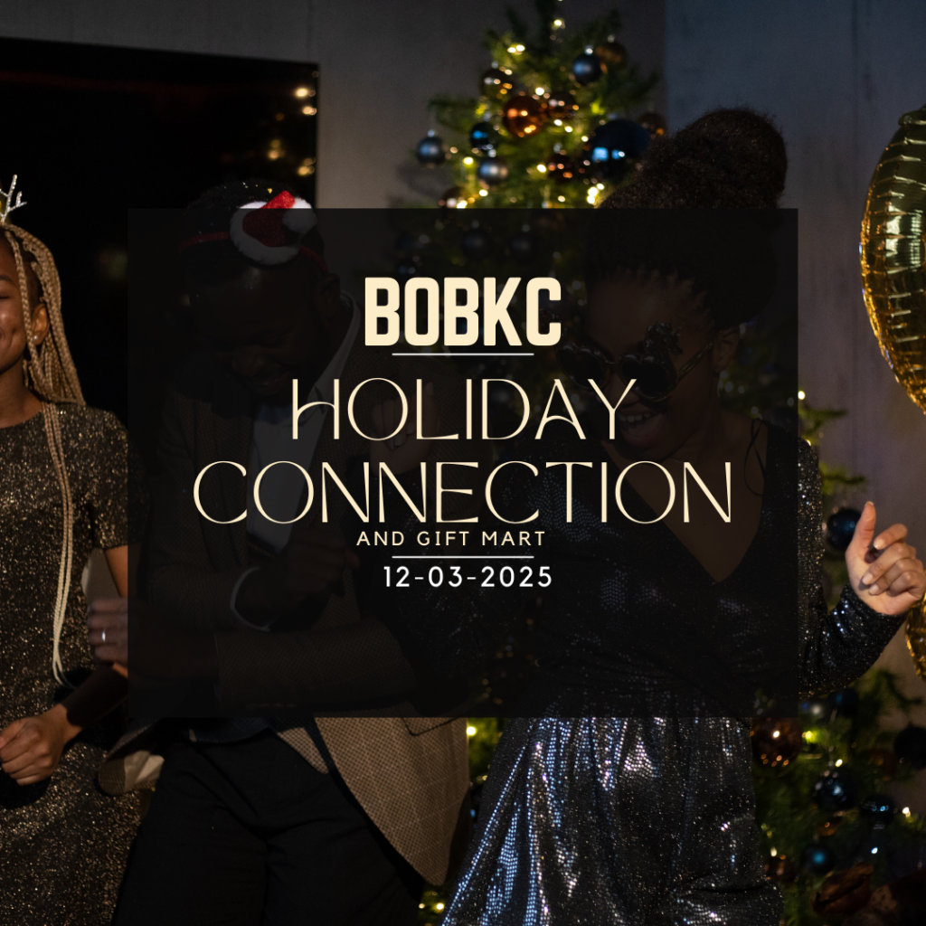 2025 BOBKC Quarterly Networking Event (Holiday Connection & Gift Mart ...